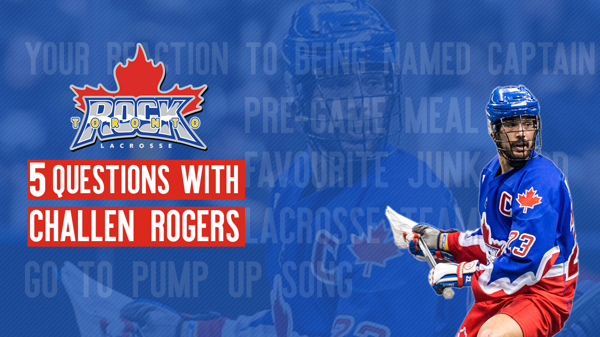 5 Questions With Challen Rogers - Toronto Rock