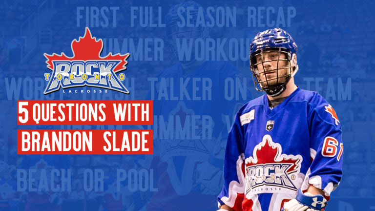 5 Questions With Brandon Slade - Toronto Rock