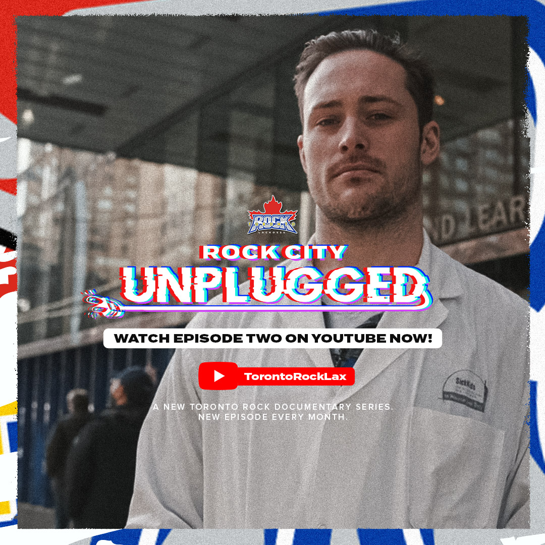 Rock City Unplugged - Episode 2 - Commitment - Toronto Rock