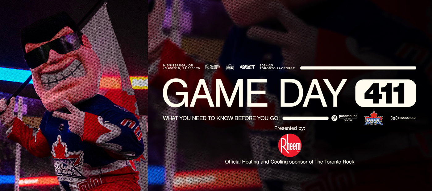 Game Day 411: The Home Opener - Toronto Rock