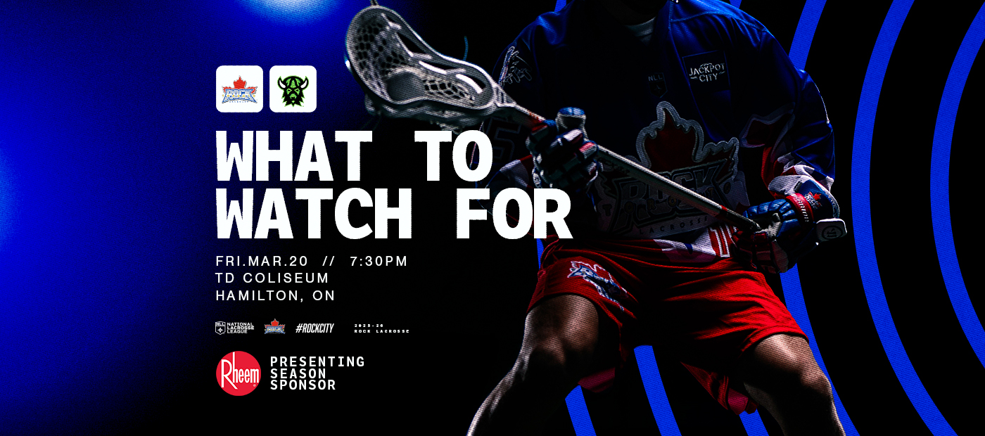What to watch for vs. Saskatchewan Rush - Toronto Rock